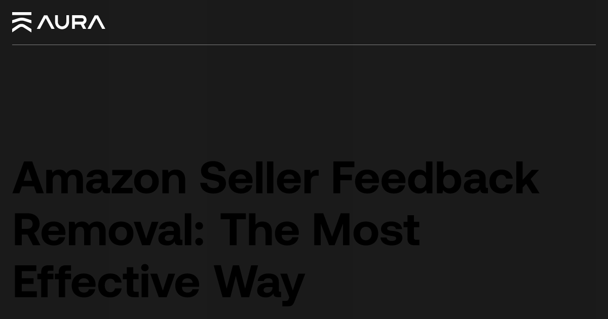 The Easiest Way to Remove Negative Amazon Seller Feedback