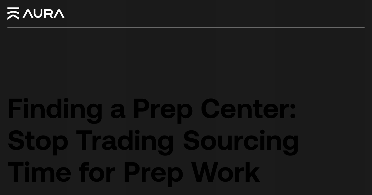 Essential Guide: How to Find a Prep Center for Your Business Needs
