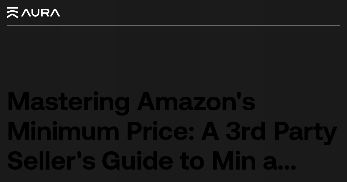 Effectively Setting Min and Max Prices on Amazon