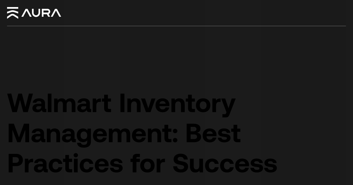 Mastering Walmart Inventory Management: Best Practices for Success