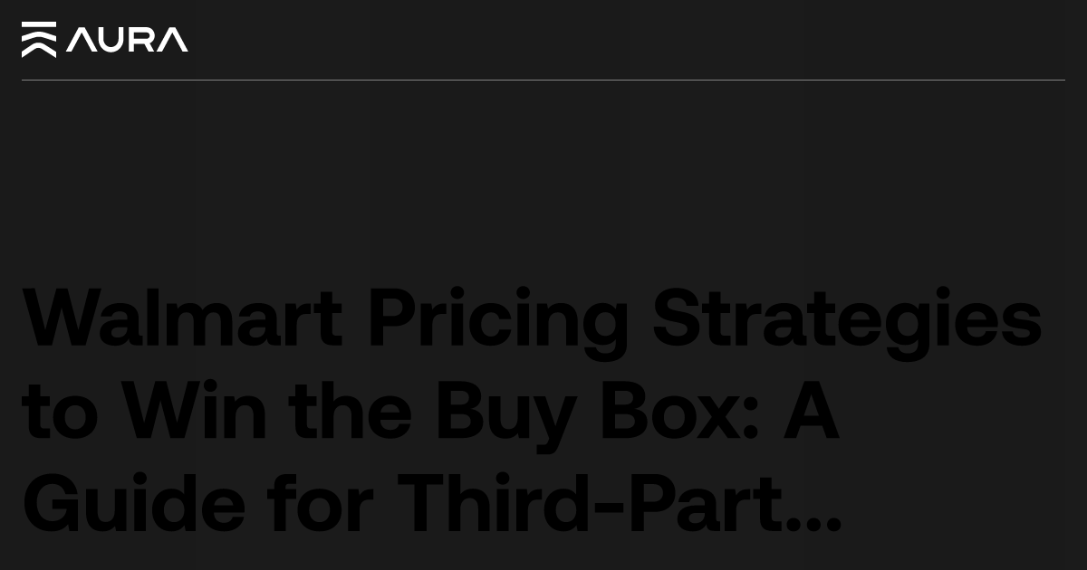 Walmart Pricing Strategies for Sellers to Succeed on the Marketplace